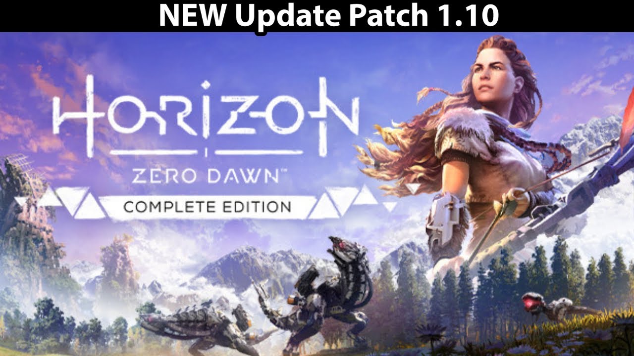 *NEW* Horizon Zero Dawn PC Update Patch 1.10 - YouTube