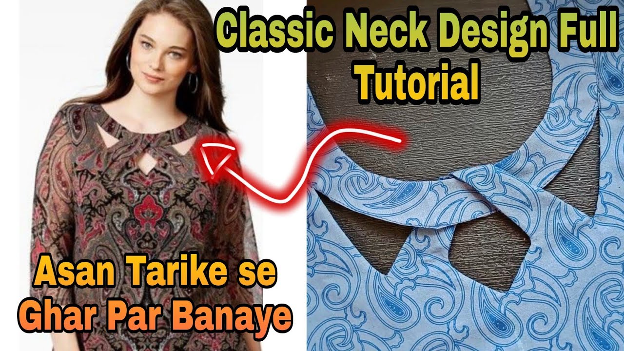 Very Classic Neck Design Full Tutorial | Round Neck With Twisted ...
