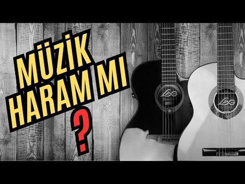 Müzik Haram Mı?