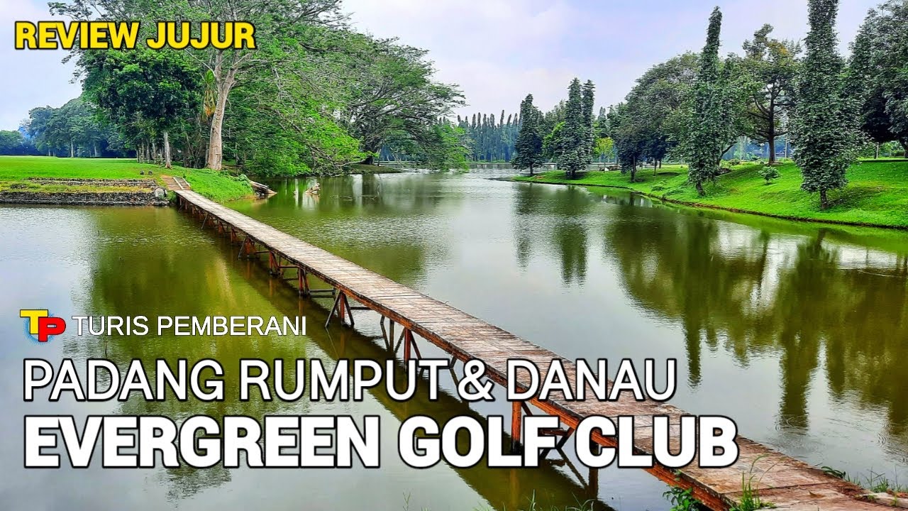 EVERGREEN TANJUNG MORAWA GOLF CLUB || WISATA KULINER MEDAN || WISATA ...
