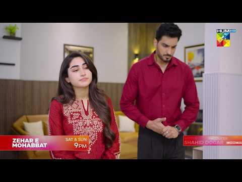 Zehar-e-Mohabbat - Ep 07 & 08 Promo - Sat & Sun At 10 Pm On Youtube [ Zoha Tauqeer - Omer Shahzad ]