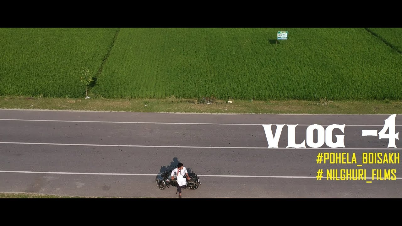 vlog - 4|| Behind The Scenes || Pohela Boisakh || Panchagarh || Nilghuri Films - YouTube