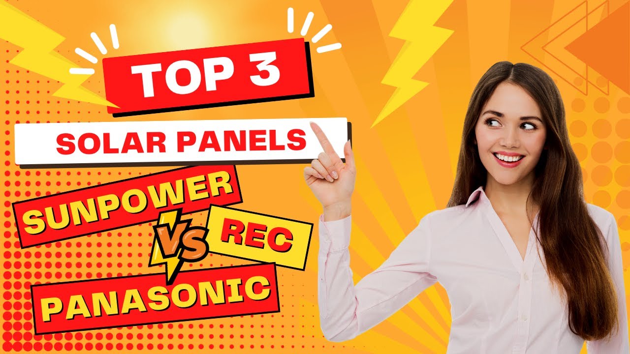 The Homeowner's Guide to Top Rated Solar Panels - YouTube