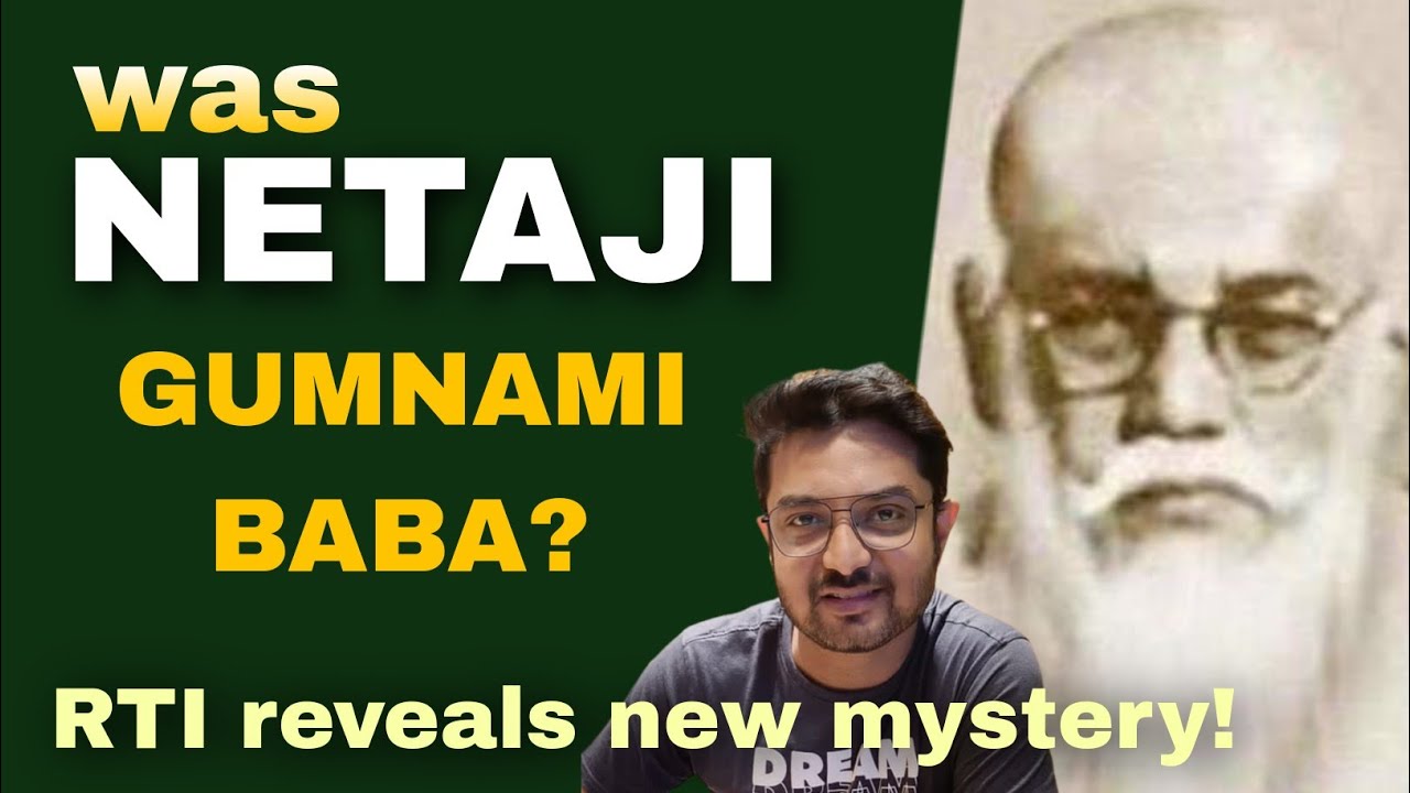 गुमनामी बाबा ही थे सुभाष चंद्र बोस?Was Subhash Chandra Bose 'Gumnami ...