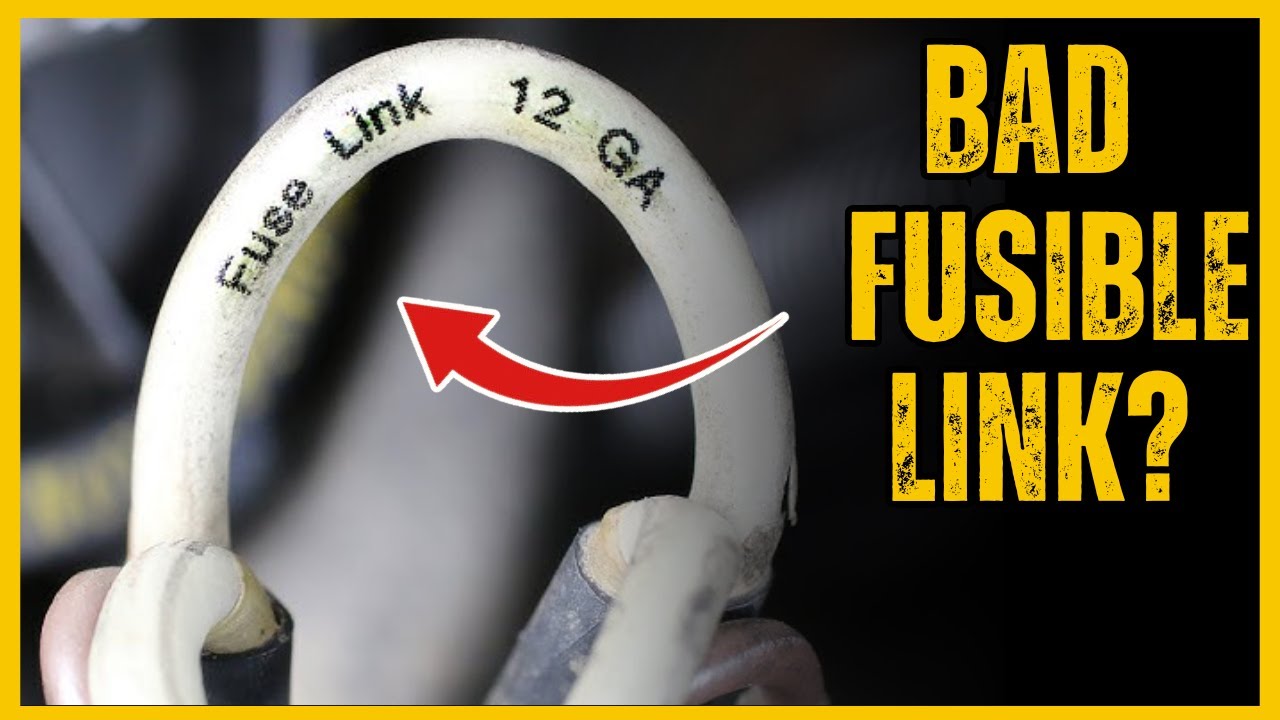 Bad Fusible Link Symptoms: 4 Failure Signs - YouTube