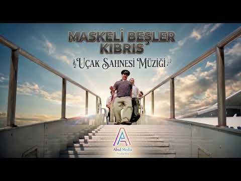 MASKELİ BEŞLER KIBRIS - UÇAK SAHNESİ MÜZİĞİ
