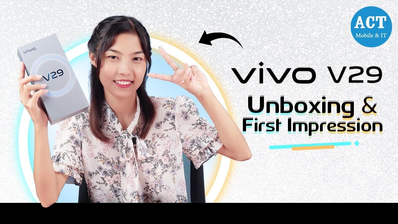 Vivo V29 (Unboxing & First Impression) - YouTube