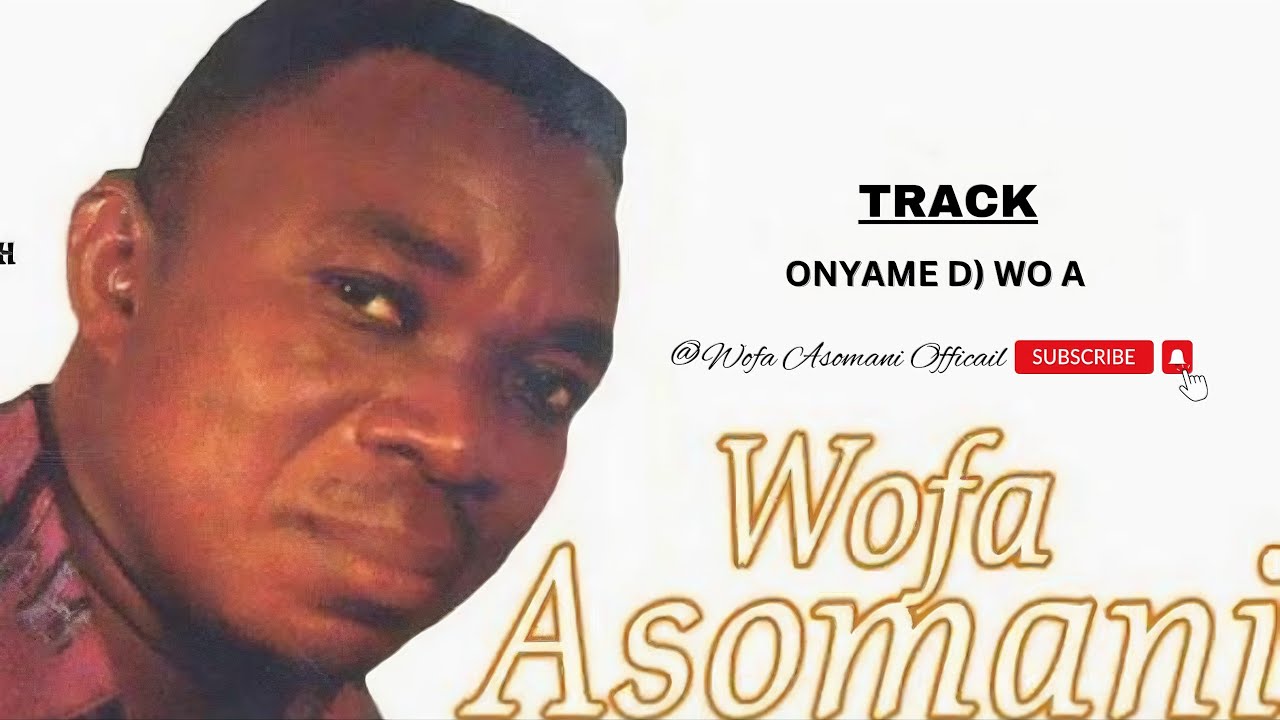 Wofa Asomani - Onyame Do Wo A(Official live Audio)!! # ...