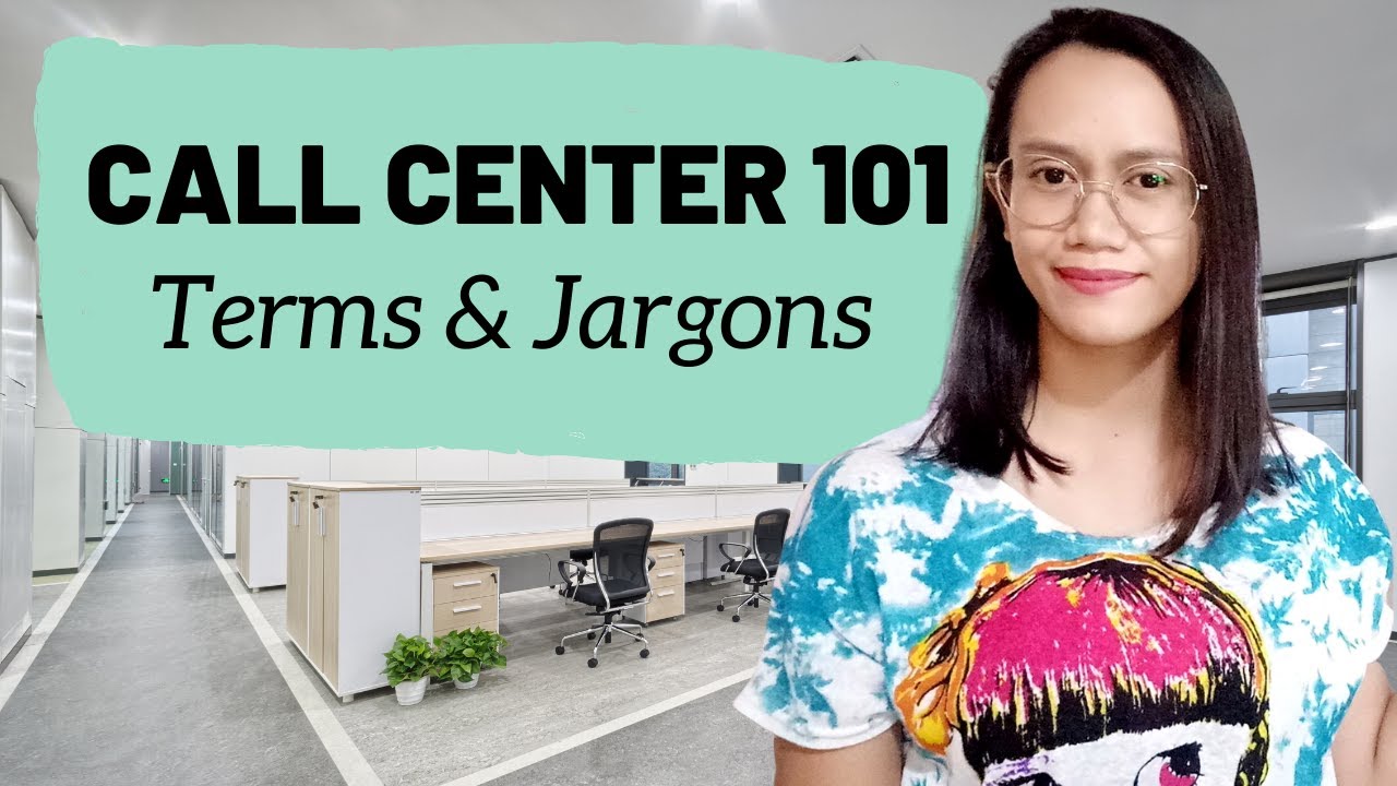 CALL CENTER 101: Basic Call Center Terms and Jargons - YouTube