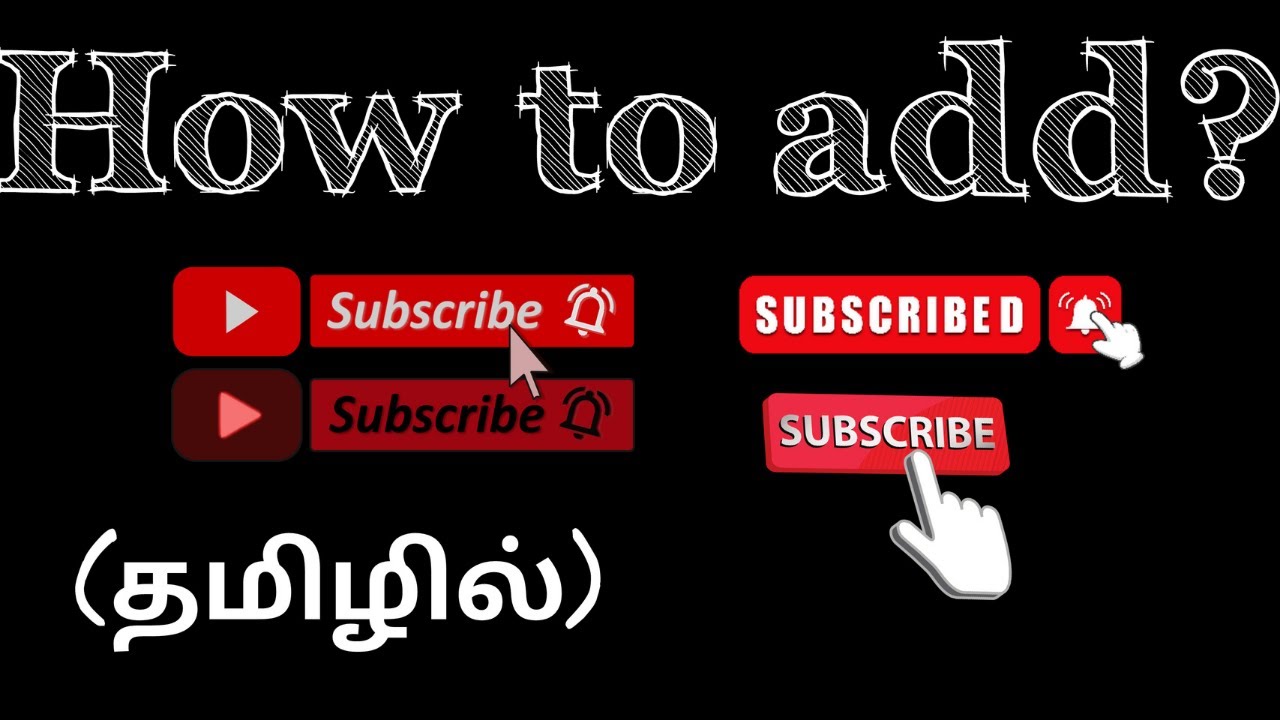 How To Add Subscribe Button In Tamil Using Inshot YouTube how-to-add-subscribe-button-in-tamil-using-inshot-youtube