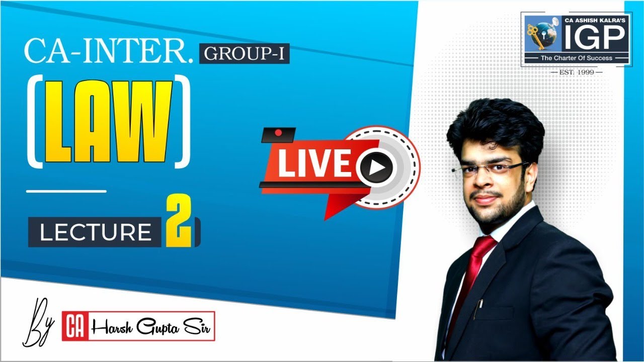 CA Inter Law || Lecture 2 || Ch-1 || Preliminary || CA Harsh Gupta Sir ...