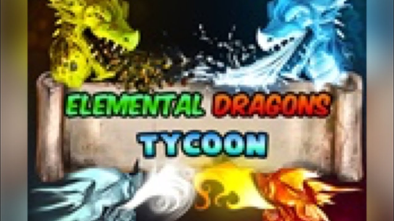 Elemental Dragon Tycoon(Roblox) - YouTube