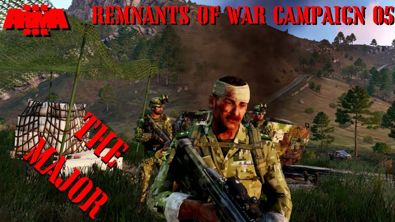 THE MAJOR - REMNANTS OF WAR Campaign EP 05 - REALISTIC ARMA 3 STORY CAMPAIGN SHOWCASE - YouTube