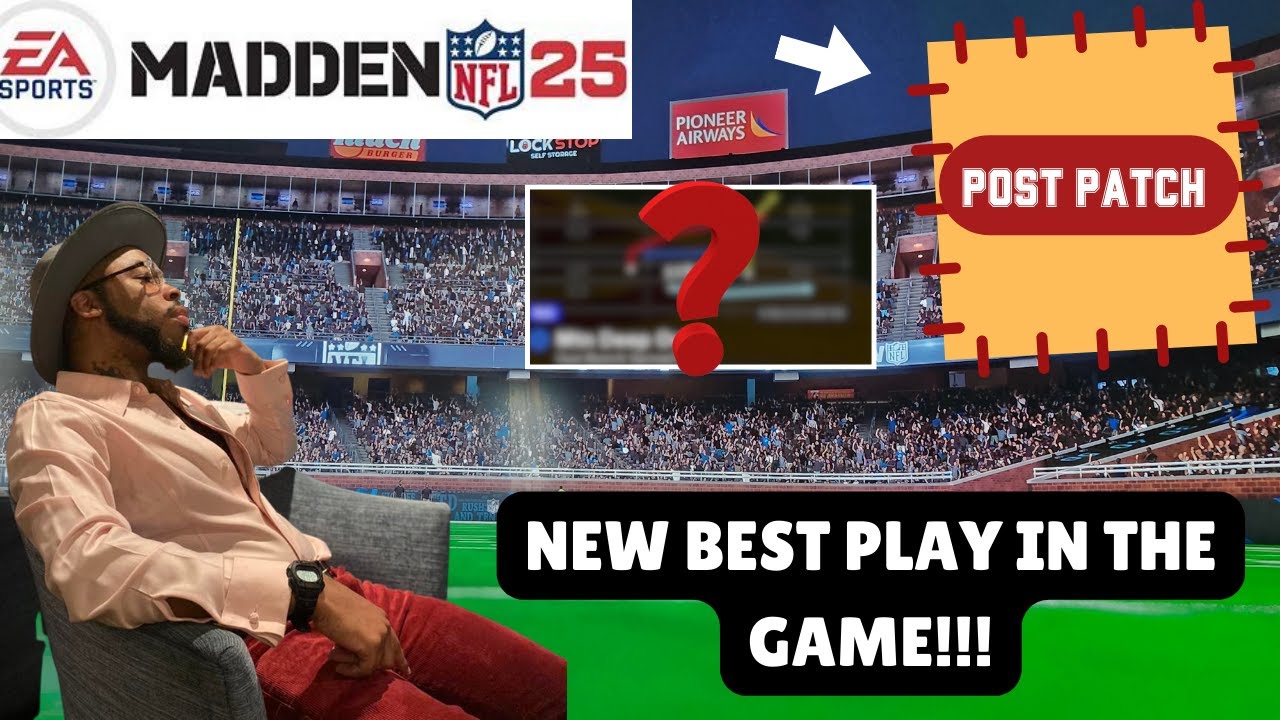 THE BEST PLAY IN MADDEN 25 POST PATCH!!! EASY TDS! - YouTube