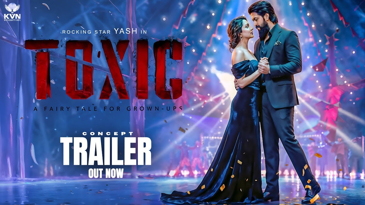 Toxic | TRAILER EXPLAINED| Rocking Star Yash | Geetu Mohandas |KVN ...