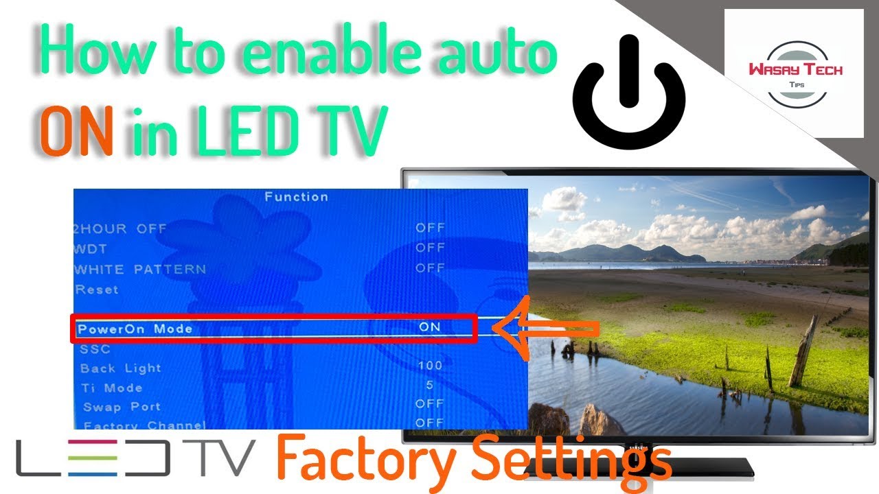how to enable auto on in led tv|how to open factory settings in led tv ...