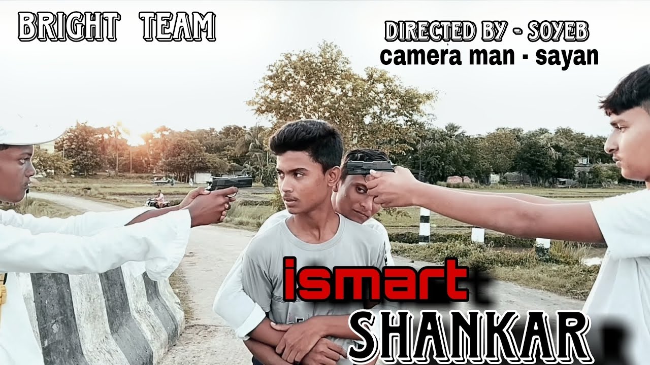 ismart shankar ।। Bright team ll #movie .. - YouTube