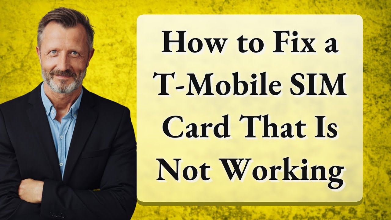 How to Fix a T-Mobile SIM Card That Is Not Working - YouTube