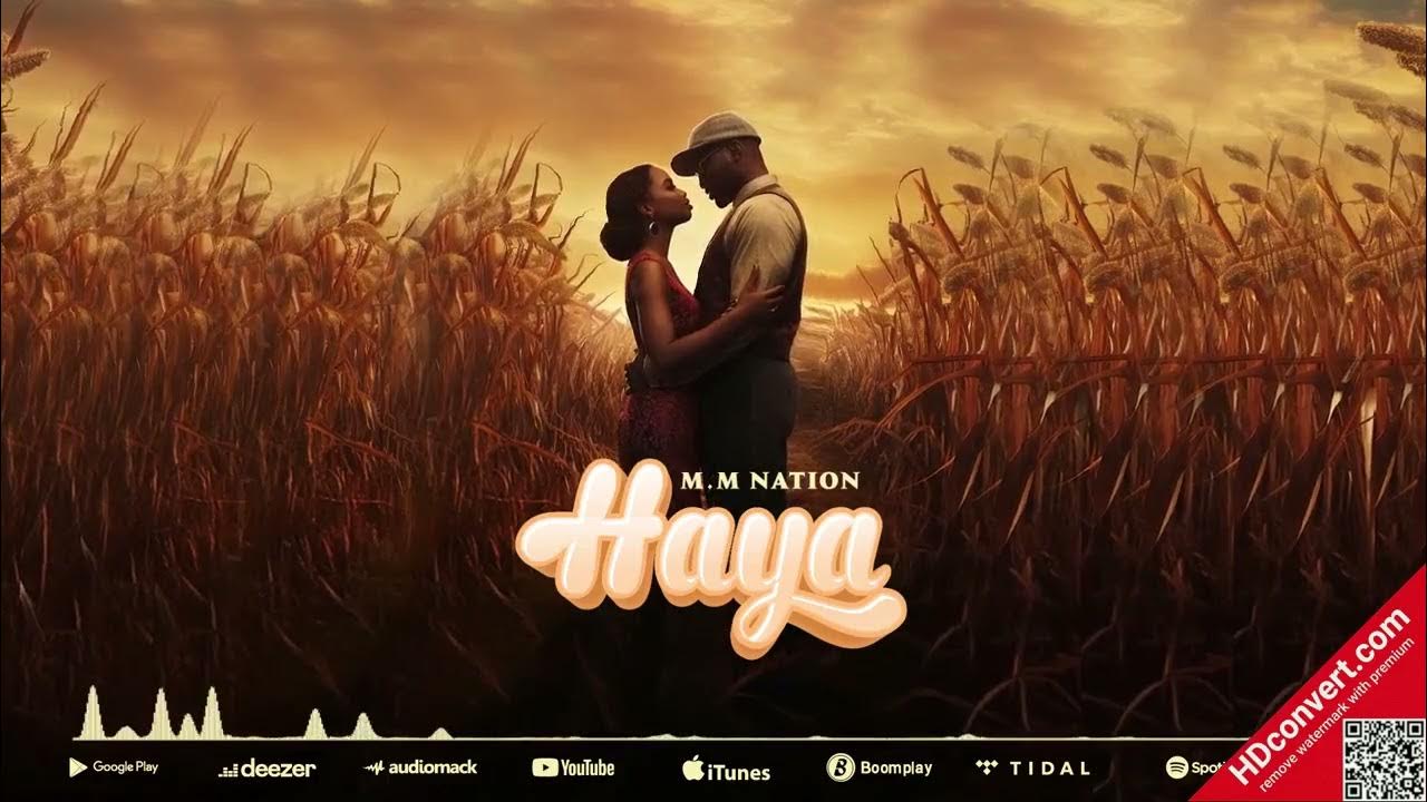 M.m Nation~Haya official audio 2025 - YouTube Music