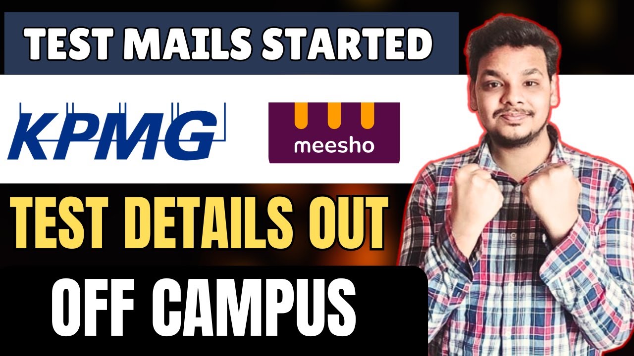 KPMG , MEESHO Test Mails Out | KPMG Hiring Out | Meesho Test Out ...