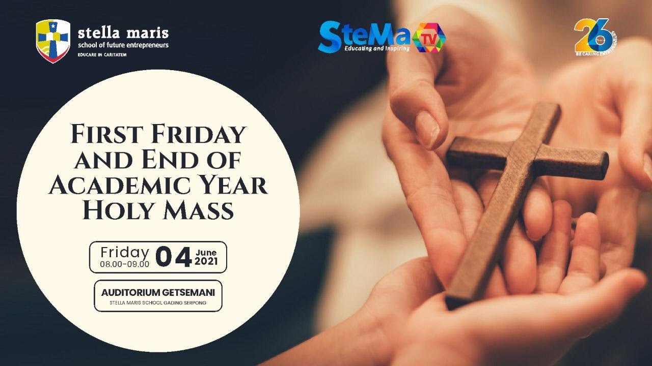 FIRST FRIDAY AND END OF ACADEMIC YEAR HOLY MASS YouTube first-friday-and-end-of-academic-year-holy-mass-youtube
