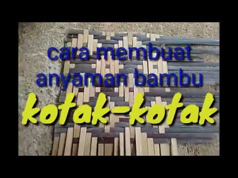 Cara membuat anyaman bambu model kotak-kotak - YouTube