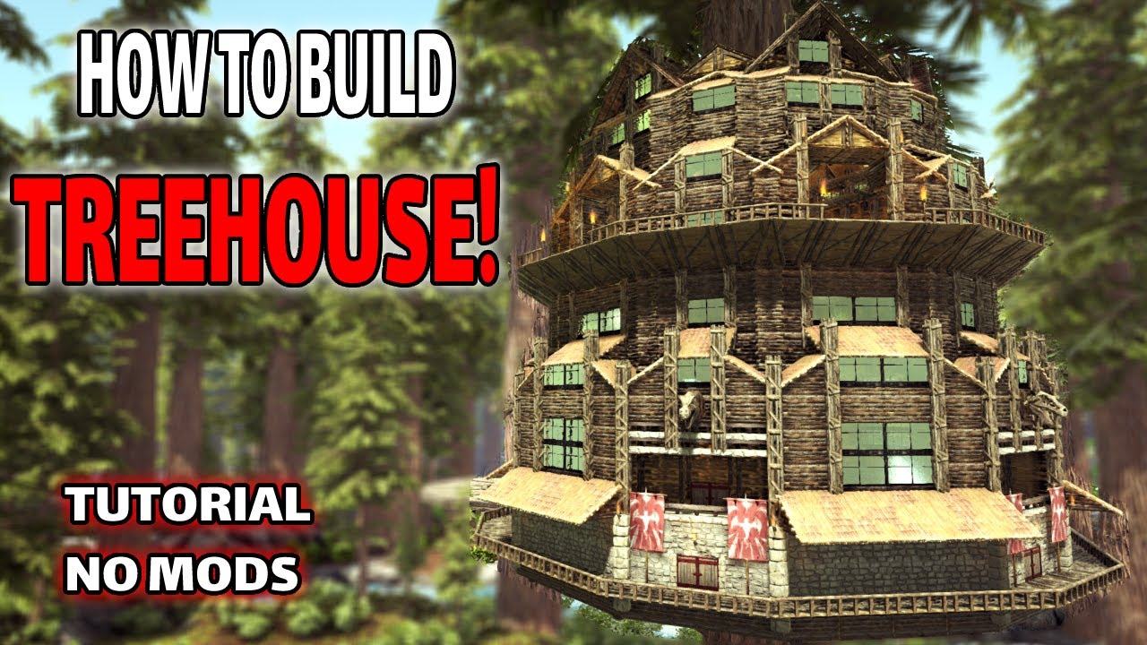 ARK: How To Build A Medieval Treehouse - YouTube