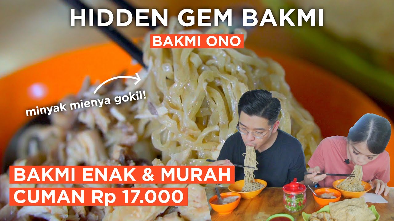 HIDDEN GEM BAKMI AYAM MURAH CUMAN 17.000 ENAK BANGET PAKE AYAM KAMPUNG ...