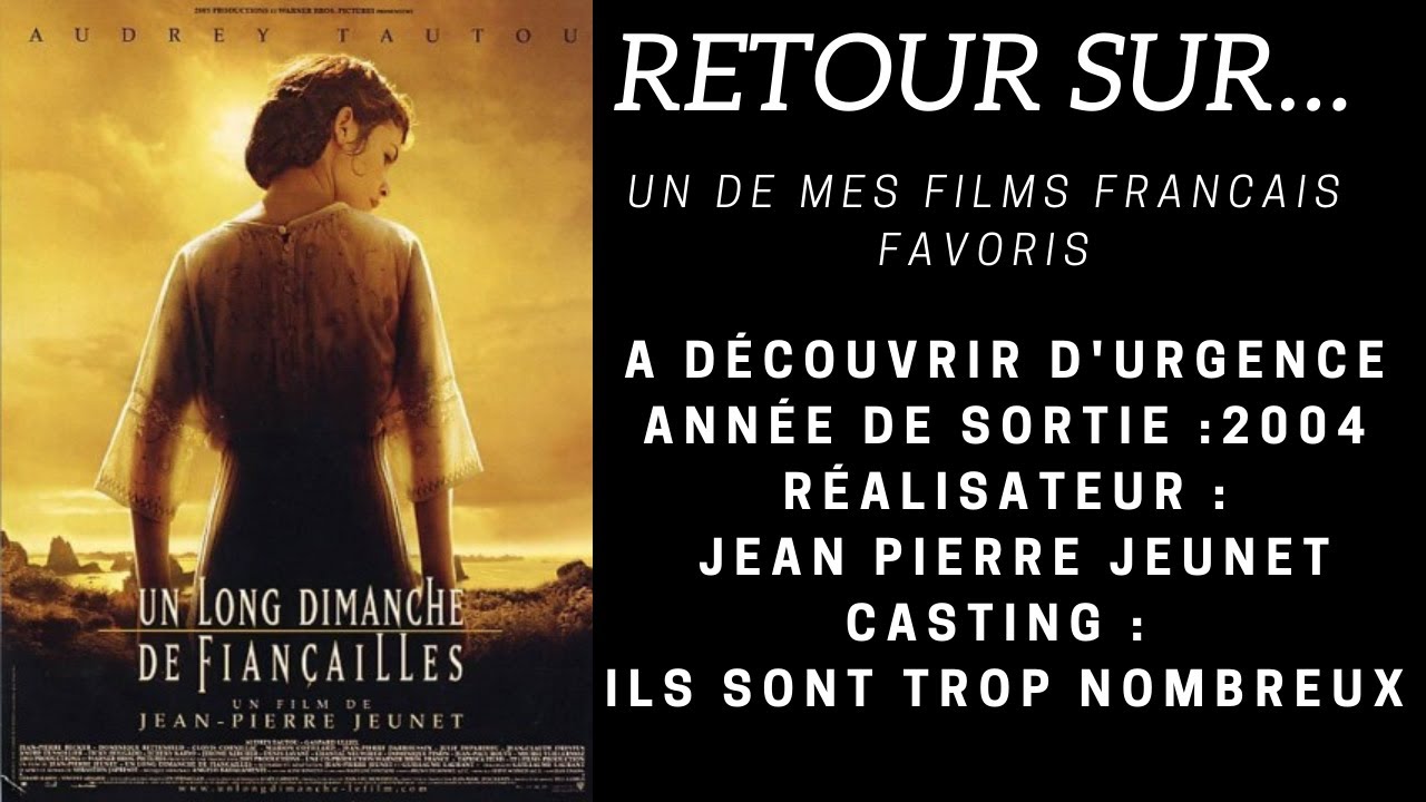 Retour sur Un long dimanche de fiançaille - YouTube