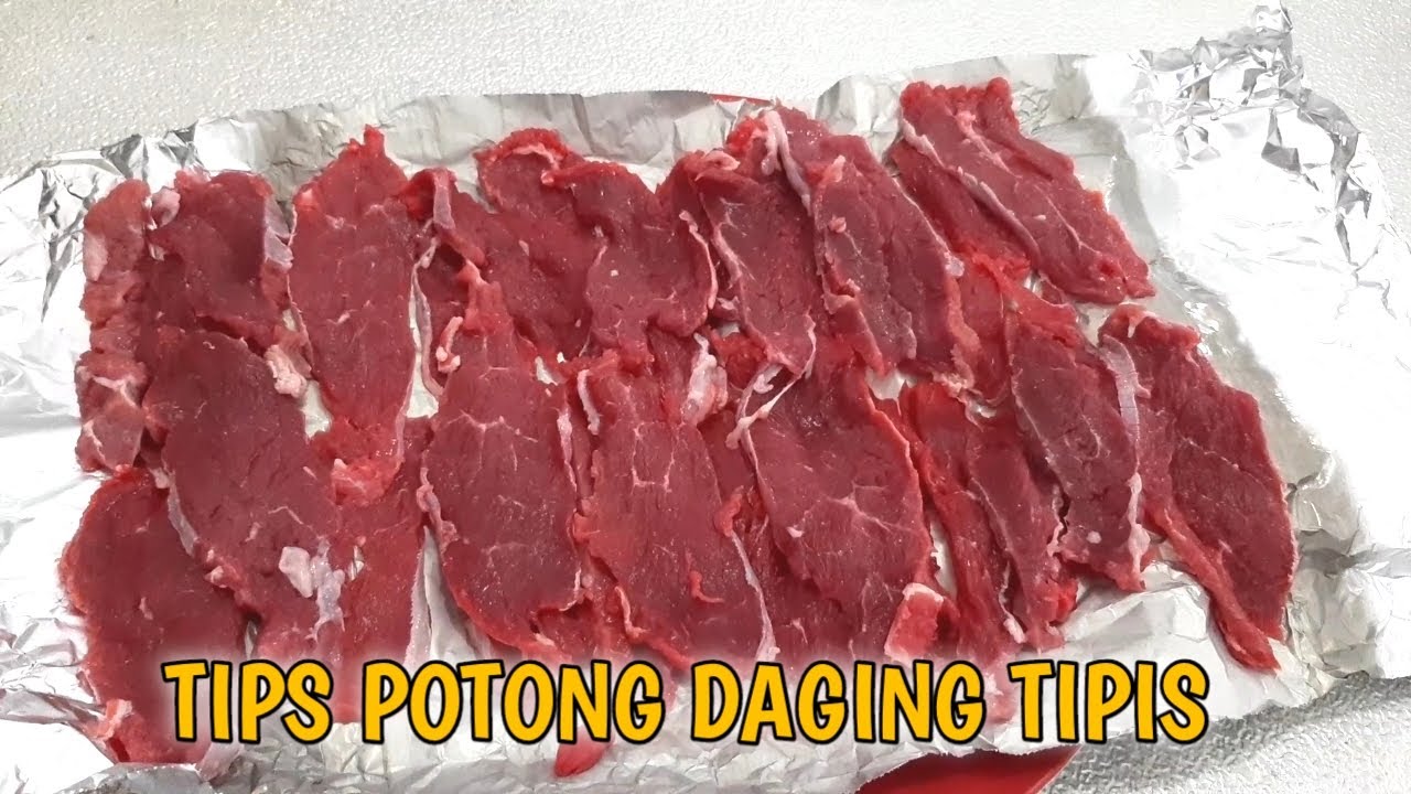 RAHASIA DAN TIPS MEMOTONG DAGING SAPI AGAR EMPUK DAN TIPIS - YouTube