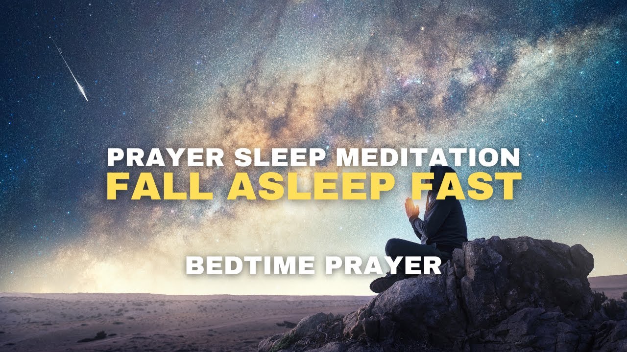 Bedtime Prayer | Fall Asleep Fast | Listen While You Sleep - YouTube
