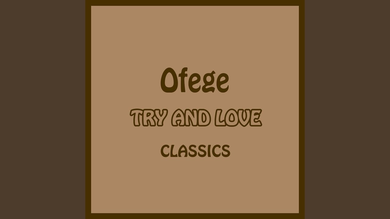 Try And Love - YouTube