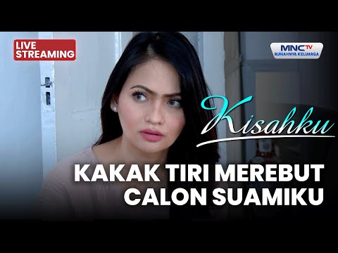 🔴 KAKAK TIRI MEREBUT CALON SUAMIKU | LIVE KISAHKU | 22 NOVEMBER 2025