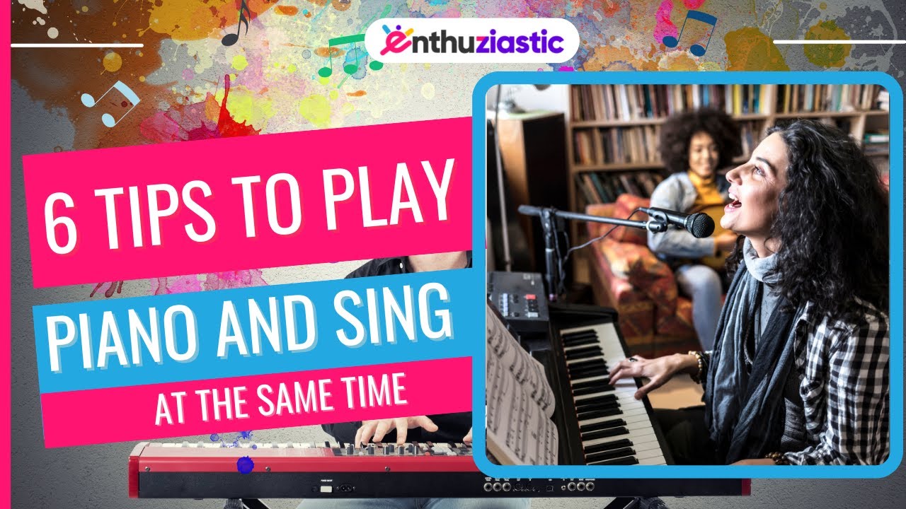 6 Tips for Singing and Playing the Piano at the Same Time। Piano tips ...