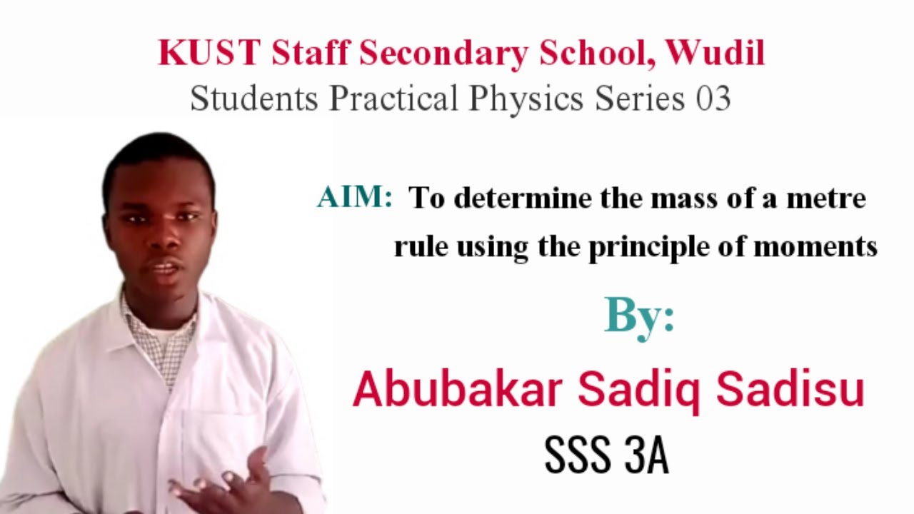 Practical Physics_03_To Determine the Mass of a Metre Rule - YouTube