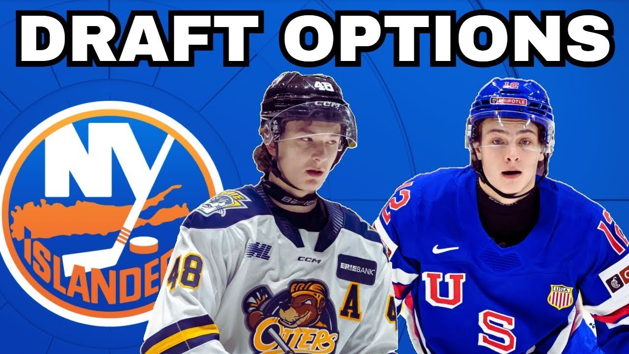 NEW YORK ISLANDERS DRAFT OPTIONS | Who goes 1st overall? - YouTube
