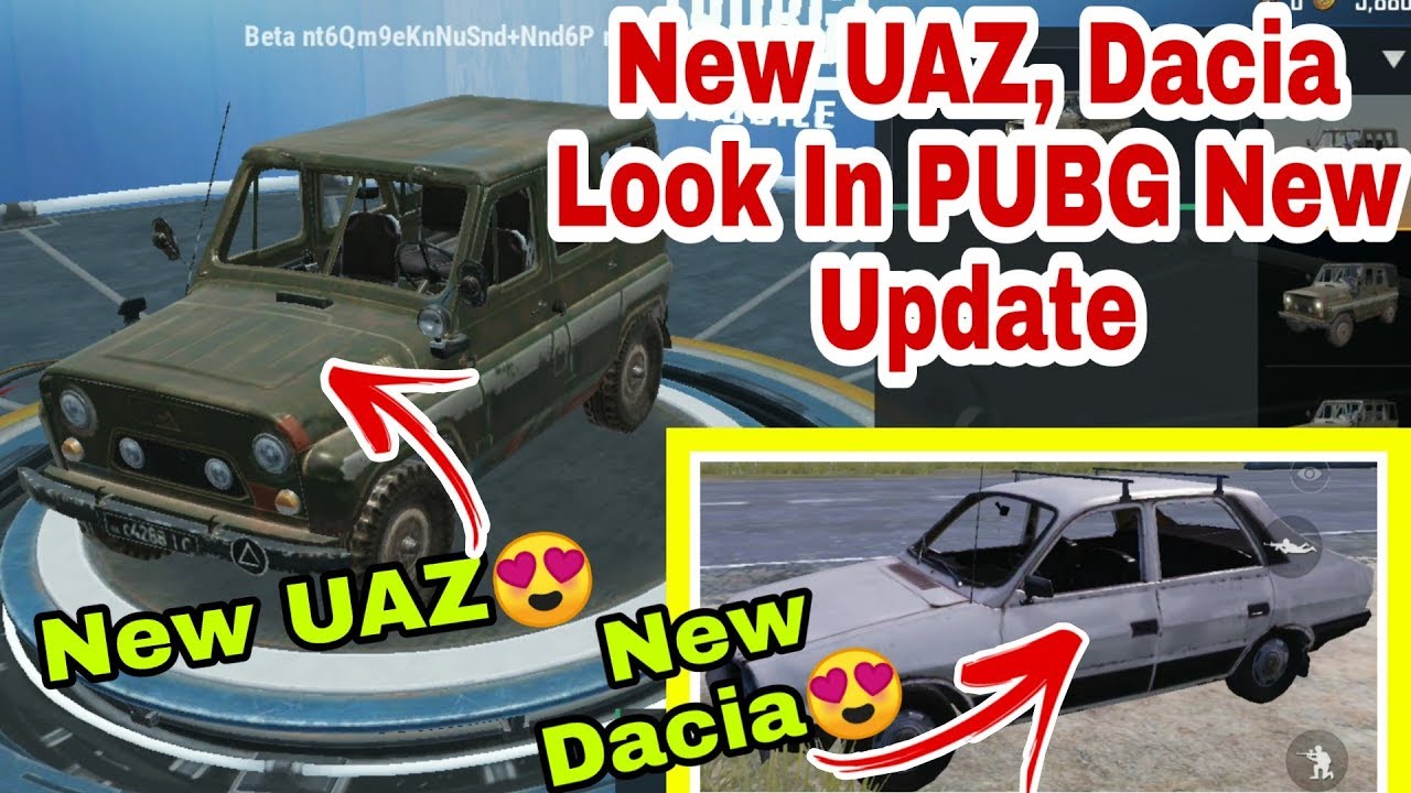 PUBG Mobile new UAZ and Dacia look in pubg new update - YouTube