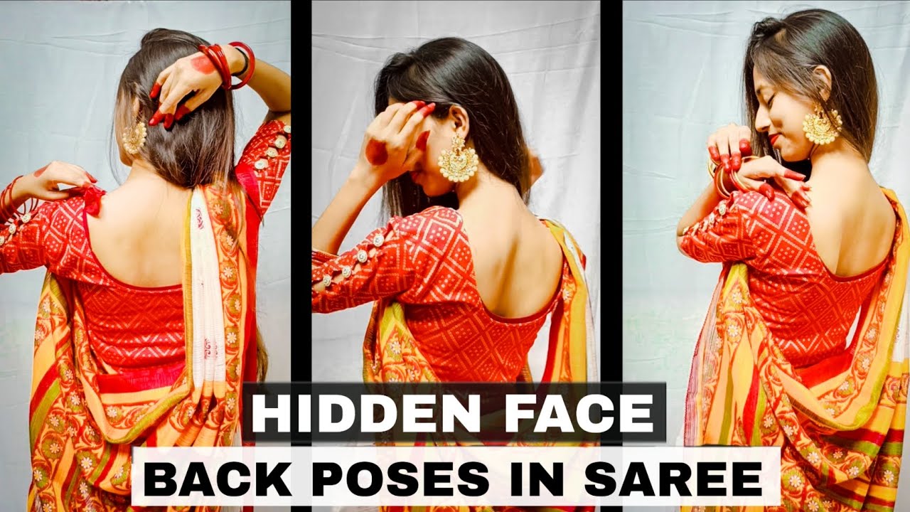 20+ hidden face poses | back poses in saree | no face poses in saree ...