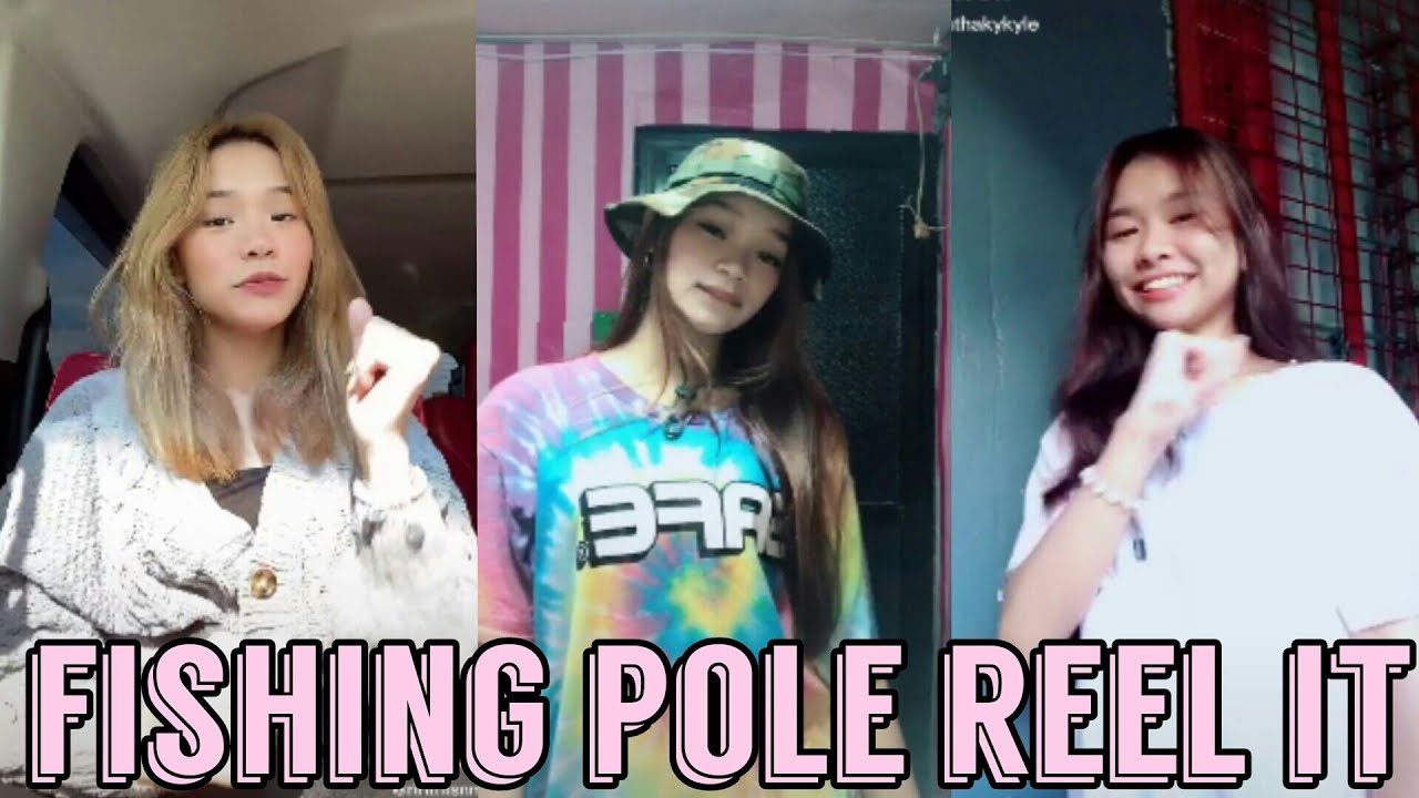 Fishing Pole Reel It || New Tiktok Dance Compilation - YouTube