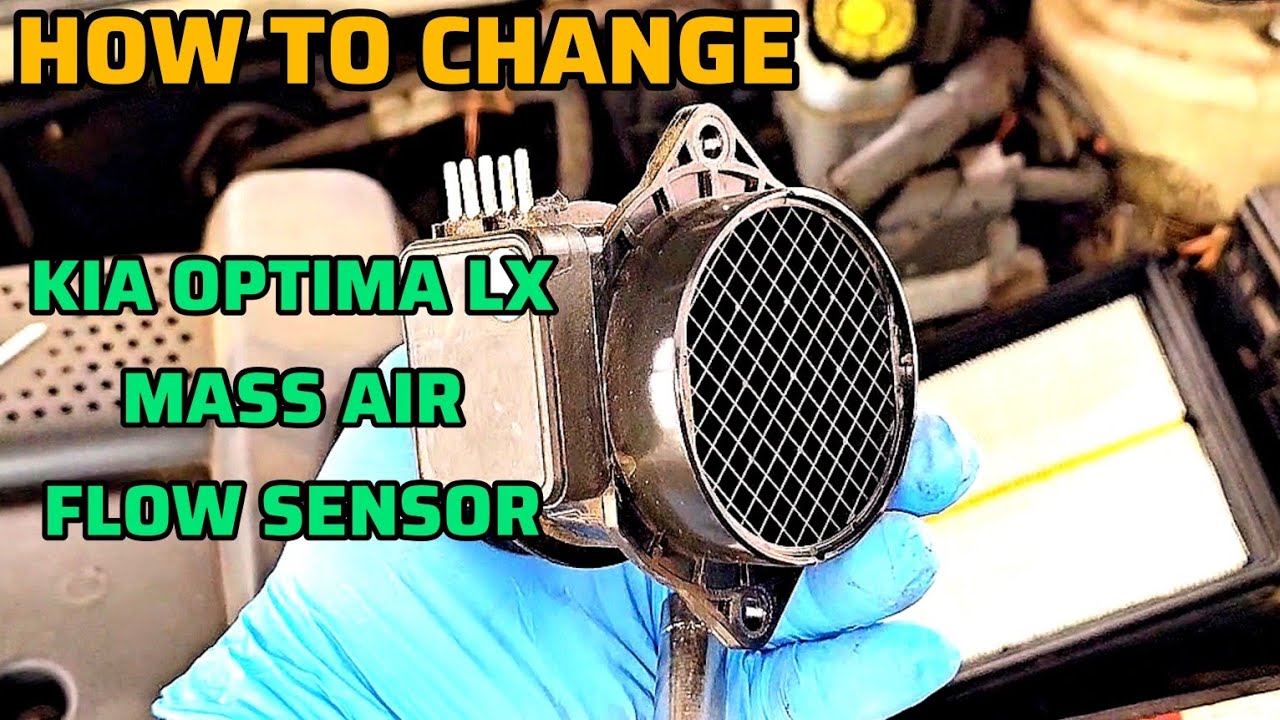 How To Change Mass Air Flow Sensor In 2007 Kia Optima Lx - YouTube
