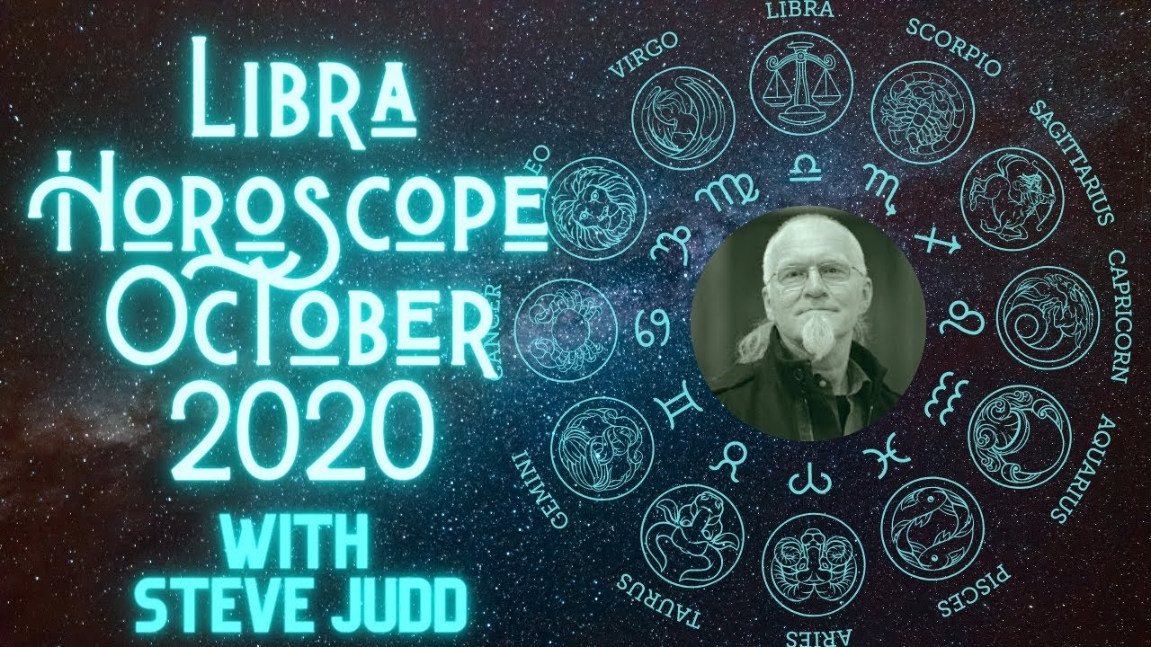Libra Horoscope - October 2020 - YouTube
