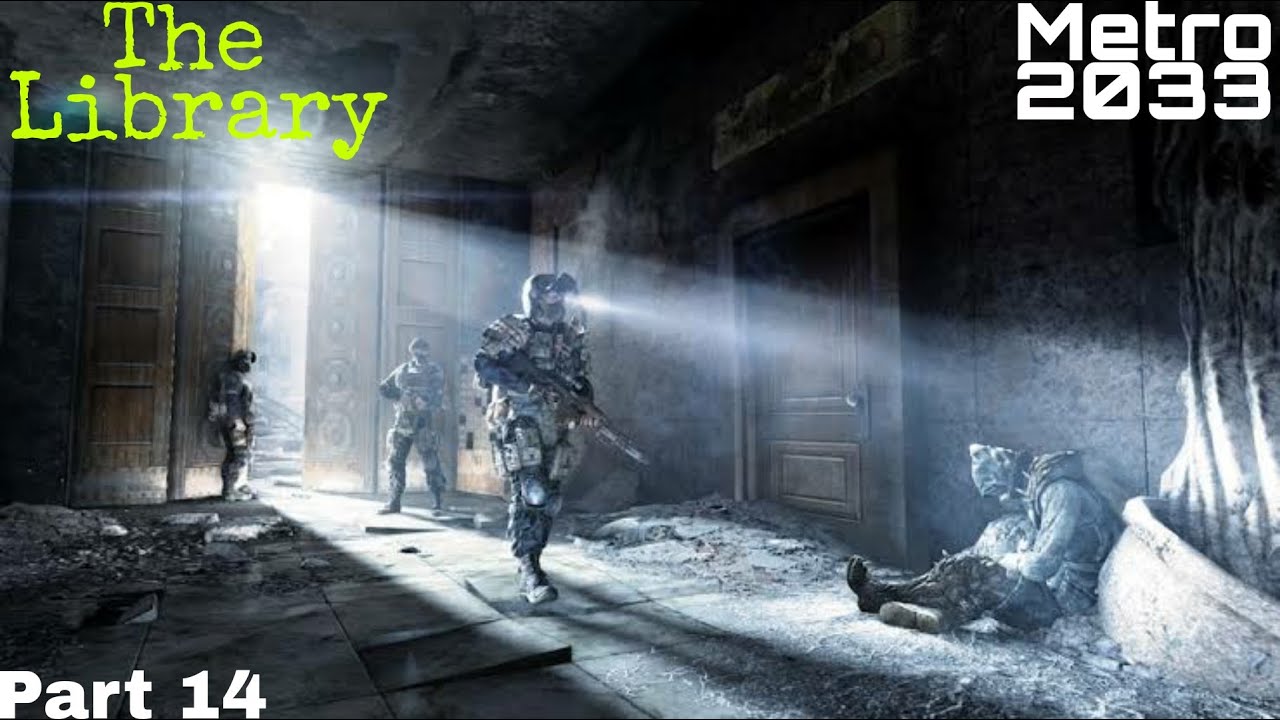 The Great Library | Metro 2033 Redux | Part 14 - YouTube