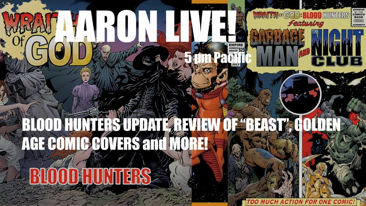 AARON LIVE! BLOOD HUNTERS UPDATE! MOVIE REVIEW - BEAST! GOLDEN AGE ...