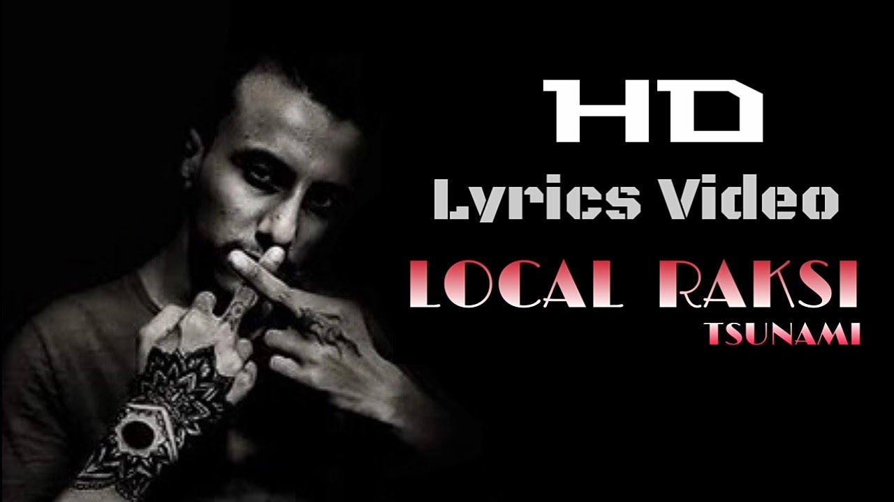 Local Raksi By Tsunami || Lyrics Video|| Exploring Lyrics || New Nepali ...