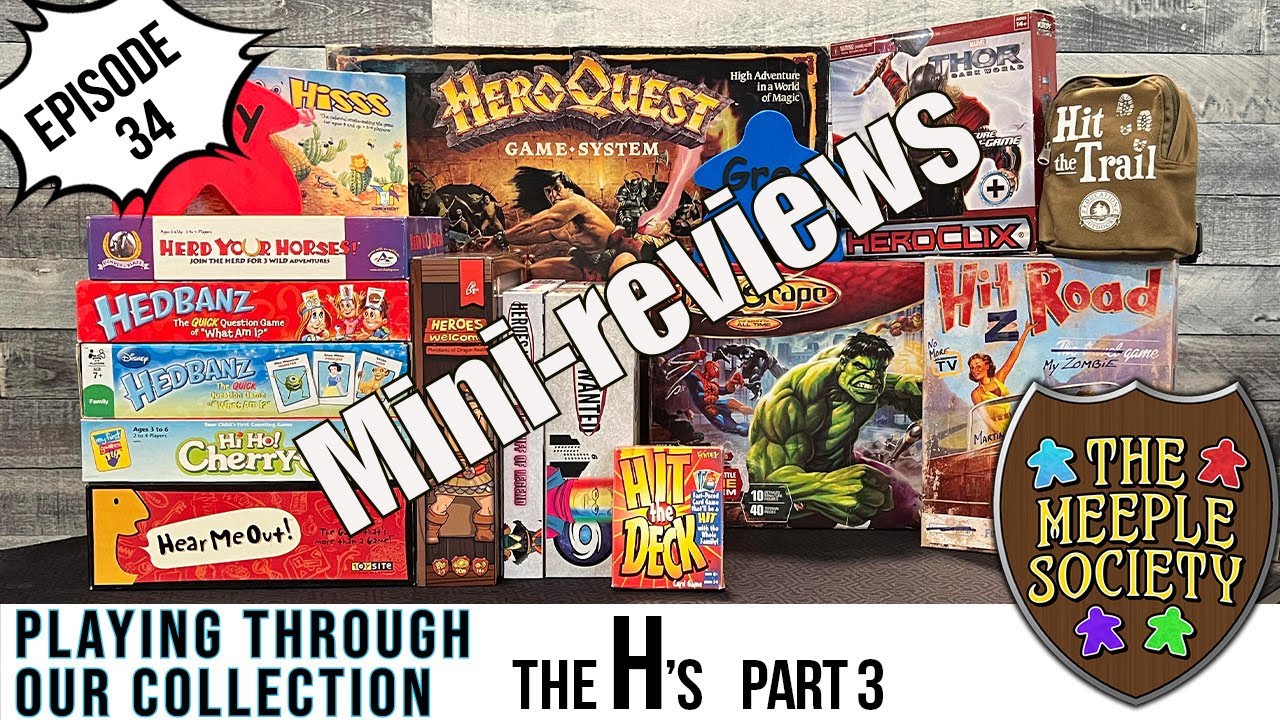 EP 34: the H's (pt 3) Playing through our collection: A board game ...