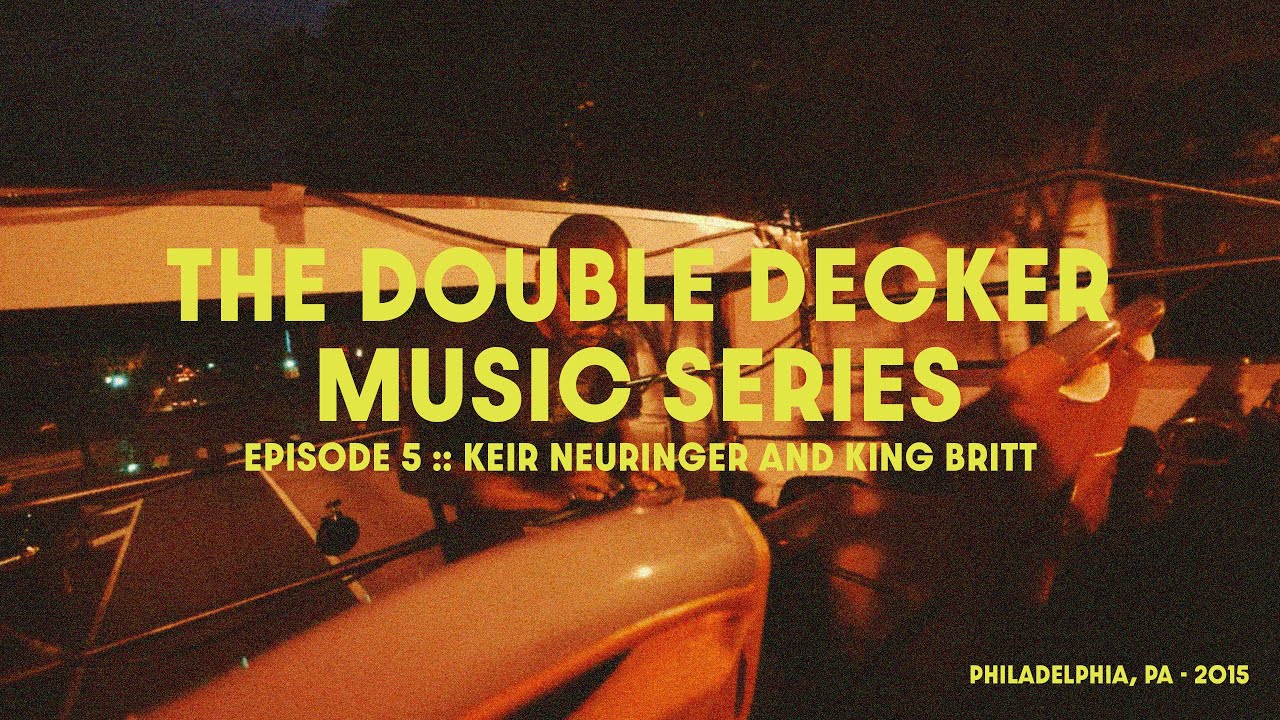 Double Decker Music Series | Episode 5 | Keir Neuringer and King Britt ...
