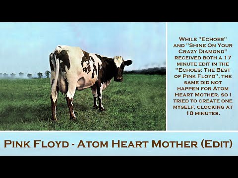 Pink Floyd - Atom Heart Mother (Edit - 18 Minute Version)