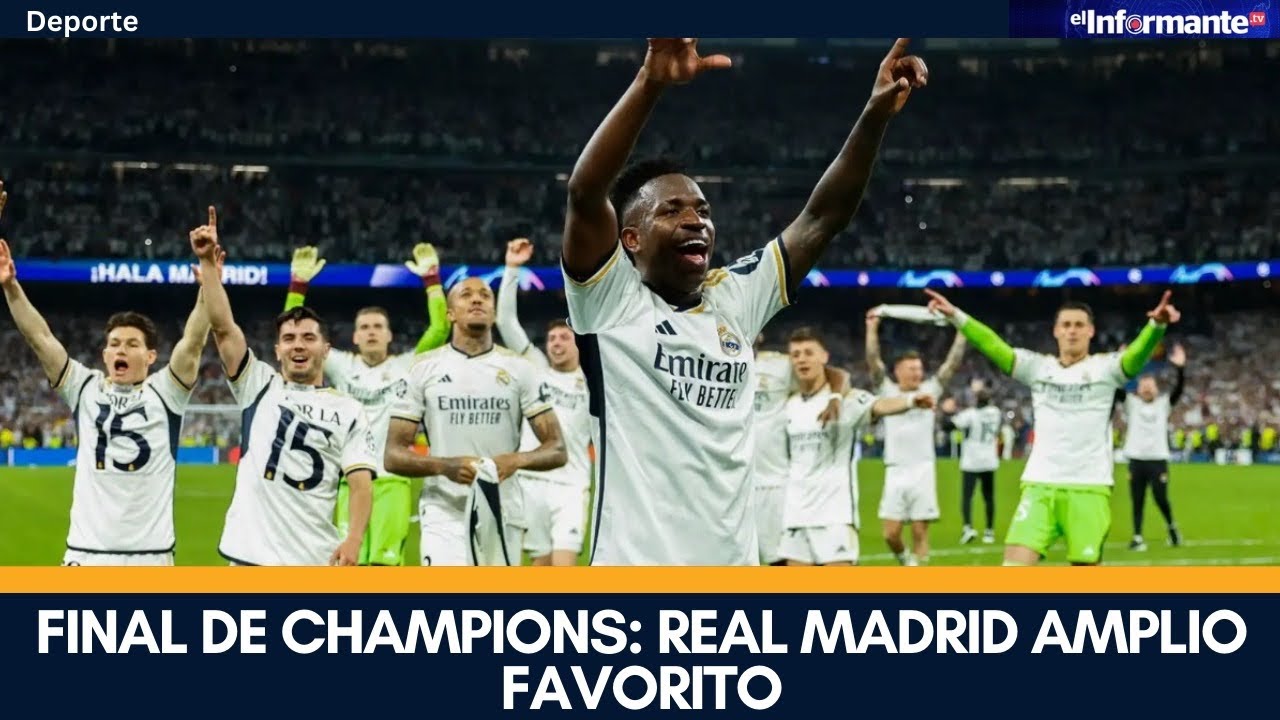 Final de Champions: Real Madrid amplio favorito - YouTube