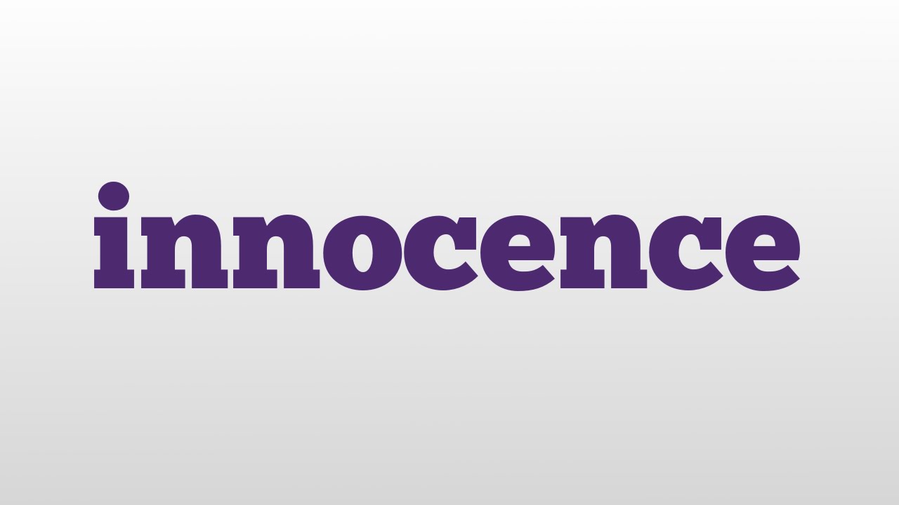 innocence meaning and pronunciation - YouTube