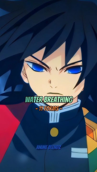 Forms Of Breathing Styles In Demon Slayer ️ ️ Kimetsu No Yaiba 💯💯